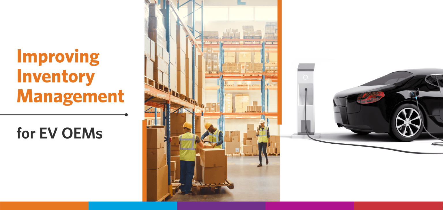 Improving Inventory Management for EV OEMs - Optimas OE